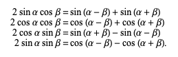 Do you know a mnemonic to remember Prosthaphaeresis formulas? • Physics ...
